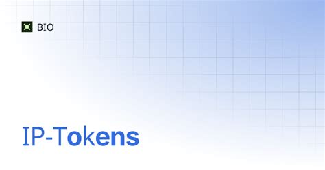 Ip Tokens Bio