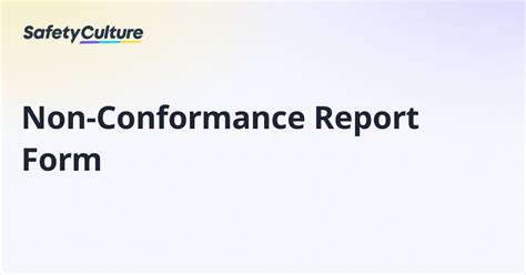 Non Conformance Report Form Safetyculture Library