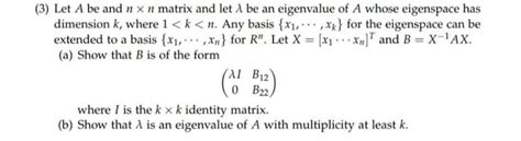 solved 3 let a be and nx n matrix and let a be an