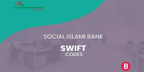 Social Islami Bank Swift Codes