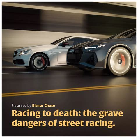 The Grave Dangers Of Street Racing Pdf