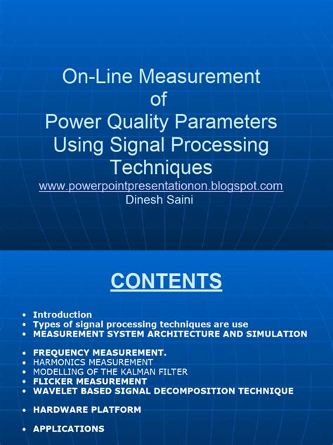 On Line Measurement Of Power Quality Parameters Using Signal Processing