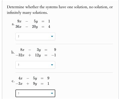 solved determine whether the systems have one solution no