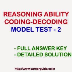 Reasoning Ability Coding Decoding Sample Test Paper With Answer Key And Detailed Solution
