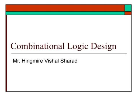 combinational logic design for engineering and many more departments ppt