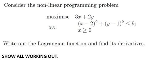 Solved Consider The Non Linear Programming Problem Maximise