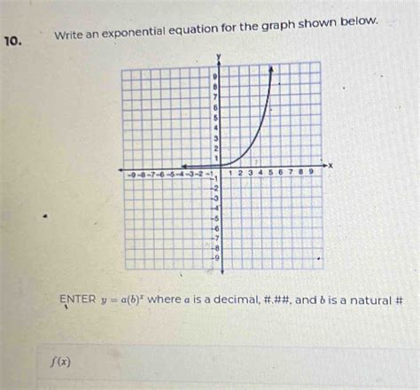10 Write An Exponential Equation For The Graph Shown Below Enter Ya