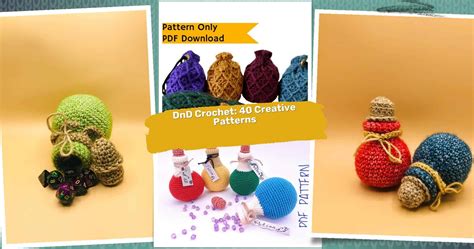 40 Dnd Crochet Patterns Unleash Your Creativity With Unique Designs