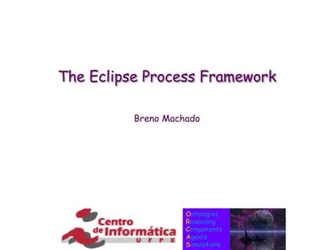 Ppt The Eclipse Process Framework Powerpoint Presentation Free