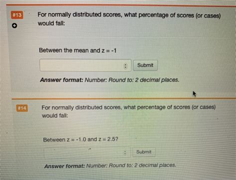 solved 13 for normally distributed scores what percentage