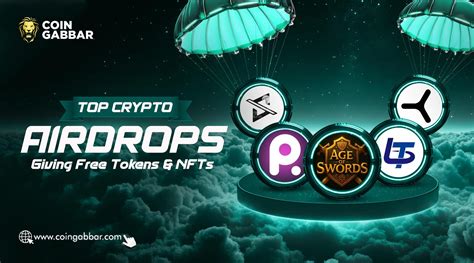 Top Crypto Airdrops Rewarding Nfts And Free Tokens 2025
