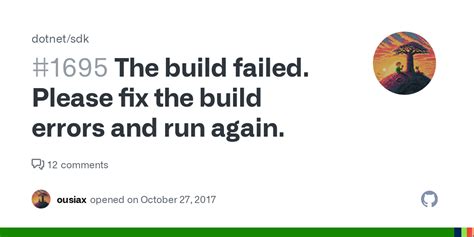 The Build Failed Please Fix The Build Errors And Run Again · Issue