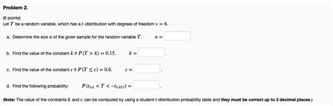 Solved Problem 2 6 Points Let T Be A Random Variable