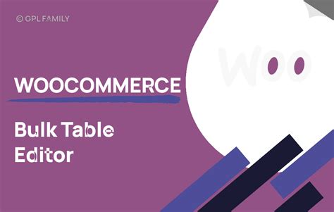 Download Bulk Table Editor For Woocommerce V2511