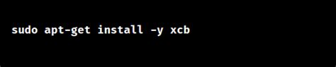 Setup Guide For XCB On Ubuntu