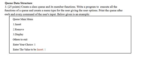 Solved Queue Data Structure Points Create A Class Chegg