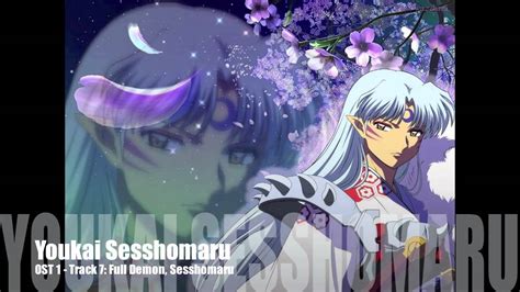 Inuyasha Ost 1 Track 7 Full Fledged Demon Sesshomaru Youtube