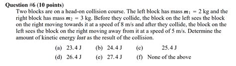 Solved Question Points Two Blocks Are On A Chegg Com