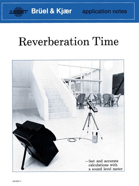 Measuring Reverberation Times In Various Enclosures Pdf Sound