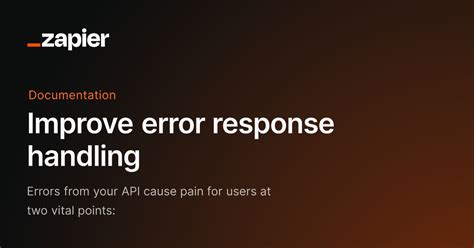 Improve Error Response Handling Zapier