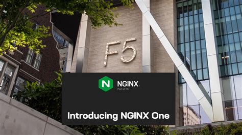 F5 Luncurkan Nginx One Sebagai Solusi Saas Terpadu Untuk Permudah Keamanan Dan Delivery Aplikasi