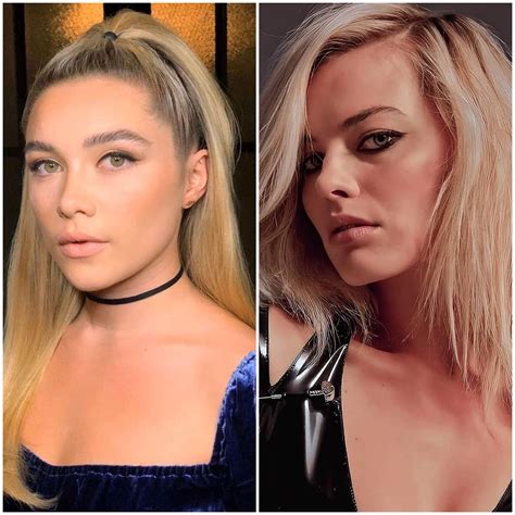 Florence Pugh And Margot Robbie One Emptys Your Bank Account And Crushes