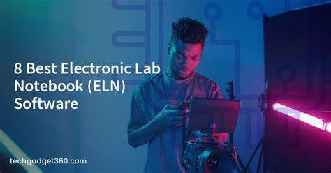 8 Best Electronic Lab Notebook Eln Software