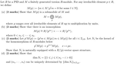 Solved Let R Be A Pid And M A Finitely Generated Torsion