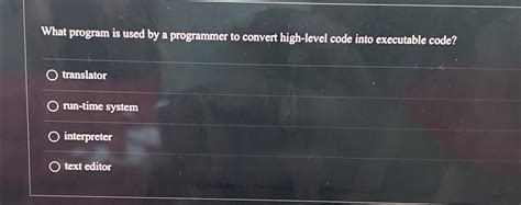 solved what program is used by a programmer to convert