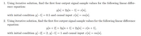 Solved Using Iterative Solution Find The First Four Chegg Com