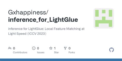 Github Gxhappinessinferenceforlightglue Inference For Lightglue