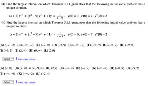 Solved A ﻿find The Largest Interval On ﻿which Theorem