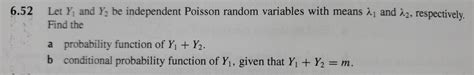 Solved 6 52 Let Y And Y Be Independent Poisson Random