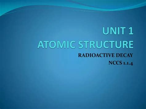 PPT UNIT 1 ATOMIC STRUCTURE PowerPoint Presentation Free Download ID 2191933