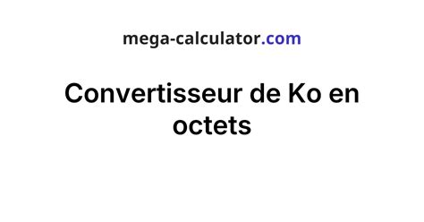 Convertisseur De Ko En Octets