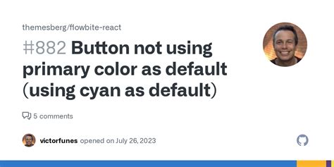 Button Not Using Primary Color As Default Using Cyan As Default