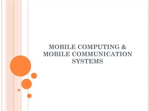 Ppt Mobile Computing And Mobile Communication Systems Powerpoint Presentation Id 5069308
