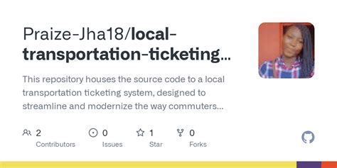Github Praize Jha Local Transportation Ticketing System This Repository Houses The Source