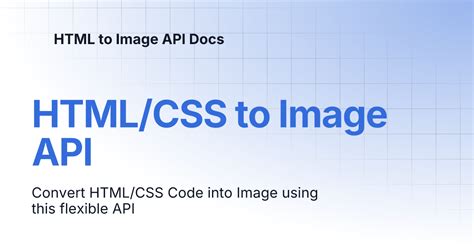 html css to image api html to image api docs