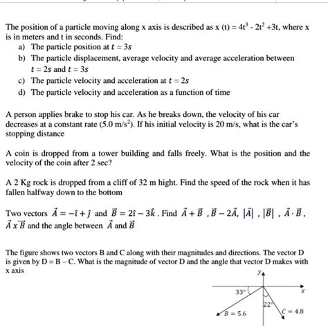 the position of a particle moving along x axis is de… solvedlib
