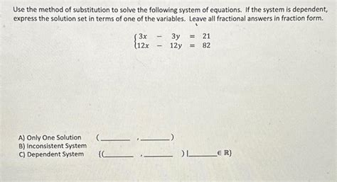 Solved Use The Method Of Substitution To Solve The Following Chegg