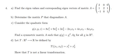 Solved A Find The Eigen Values And Corresponding Eigen
