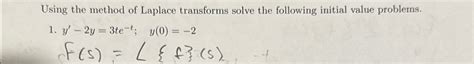 Using the method of Laplace transforms solve the | Chegg.com