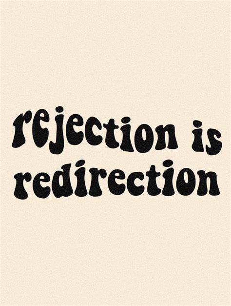 Rejection Is Redirection Grouchydairy On Tumblr