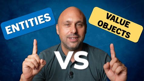 Entities Vs Value Objects Which One Is Better Youtube