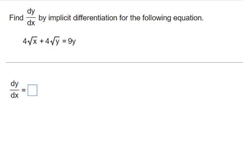 solved find dy using implicit differentiation dx 2x3 3y