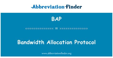 bap definition bandwidth allocation protocol abbreviation finder