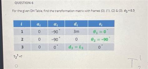 solved question 6 for the given dh table find the