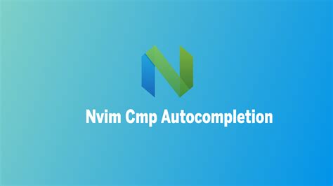 how to install and use nvim cmp autocompletion linovox