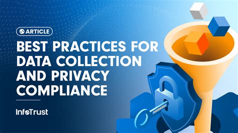 Best Practices For Data Collection And Privacy Compliance